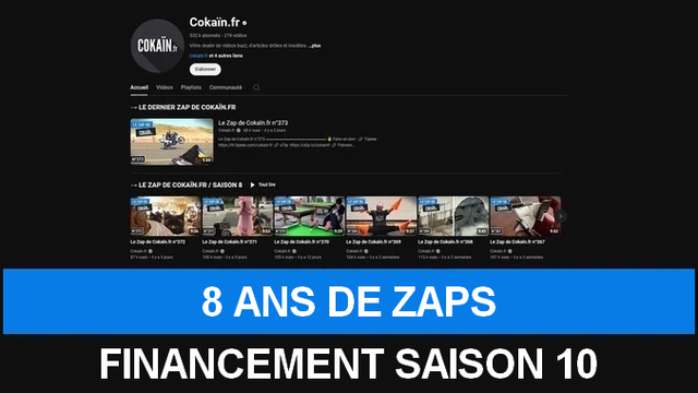 Production des Zaps de Cokaïn.fr pour la saison 10