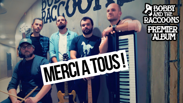 Bobby and the Raccoons - Premier Album MERCI!