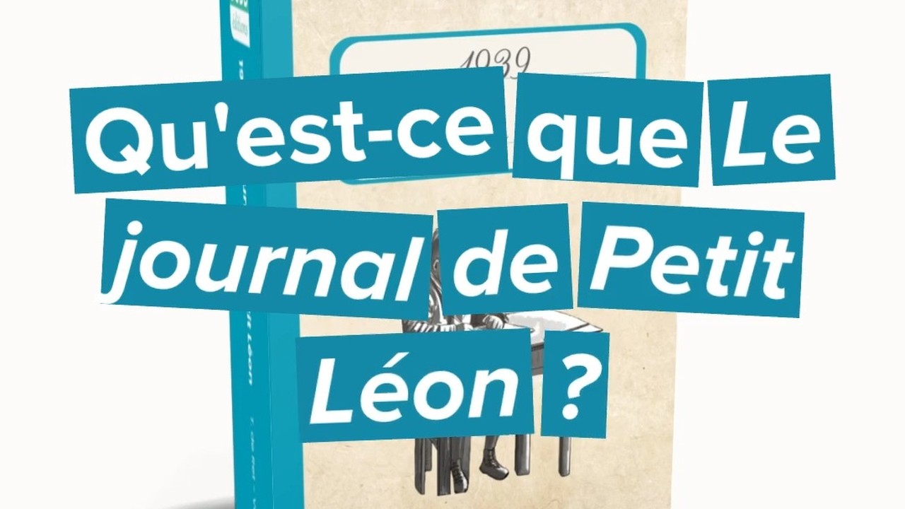 "Le journal de Petit Léon" pour enseigner la 2GM aux enfants - Ulule