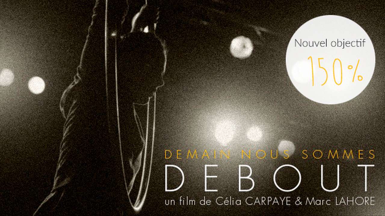 Demain nous sommes debout - Ulule