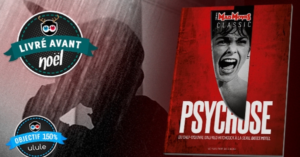PSYCHOSE par Mad Movies - Ulule
