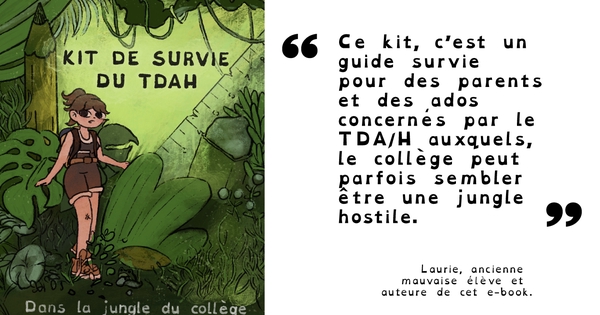 E-Book "Kit de survie d'un TDA/H, dans la jungle du collège"