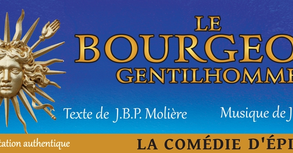 Faites vivre Le Bourgeois Gentilhomme avec nous ! - Ulule
