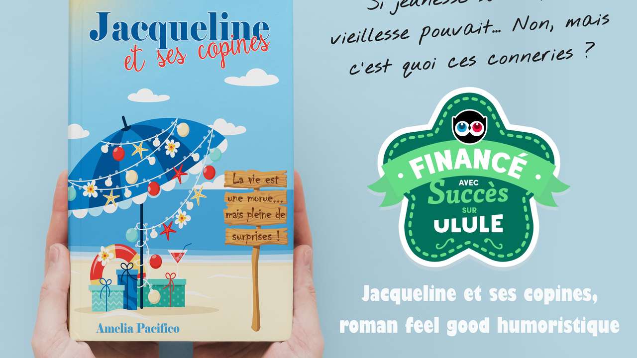 Jacqueline et ses copines, roman feel good humoristique