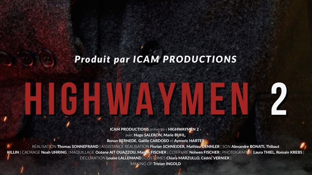 HIGHWAYMEN Vol. 2 - LE FILM