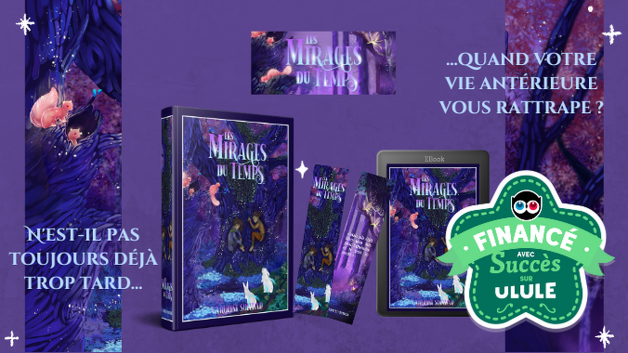 Les Mirages du temps - Ulule