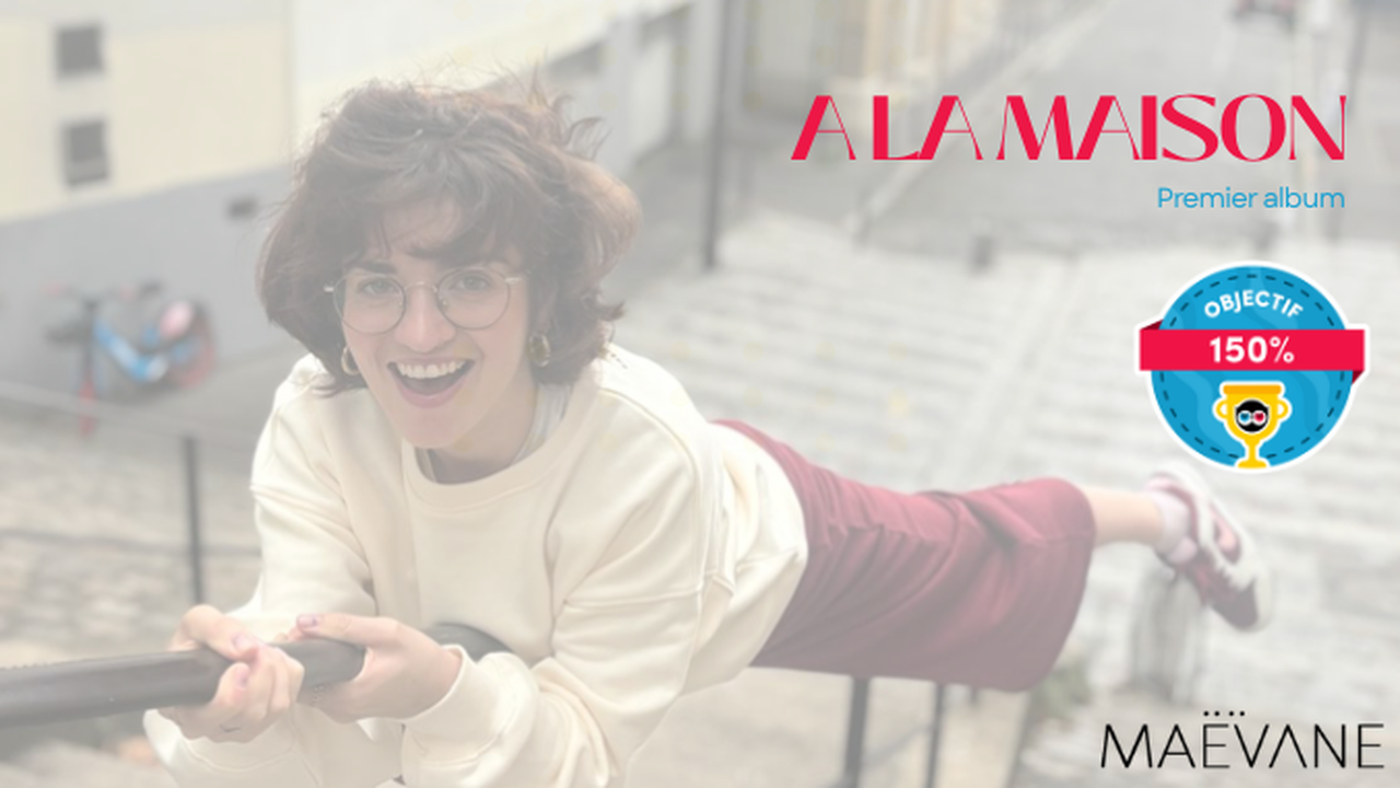 Maëvane : 1er album, "A la maison" - Ulule