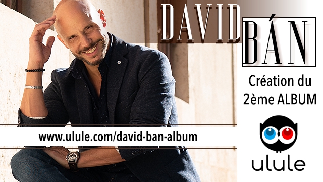 David BÁN - 2ème album - Ulule