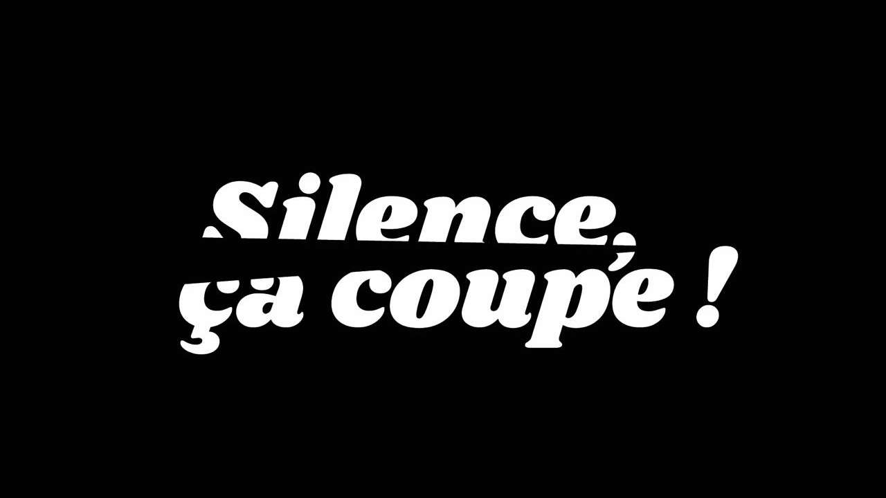 SILENCE, ÇA COUPE ! - Ulule