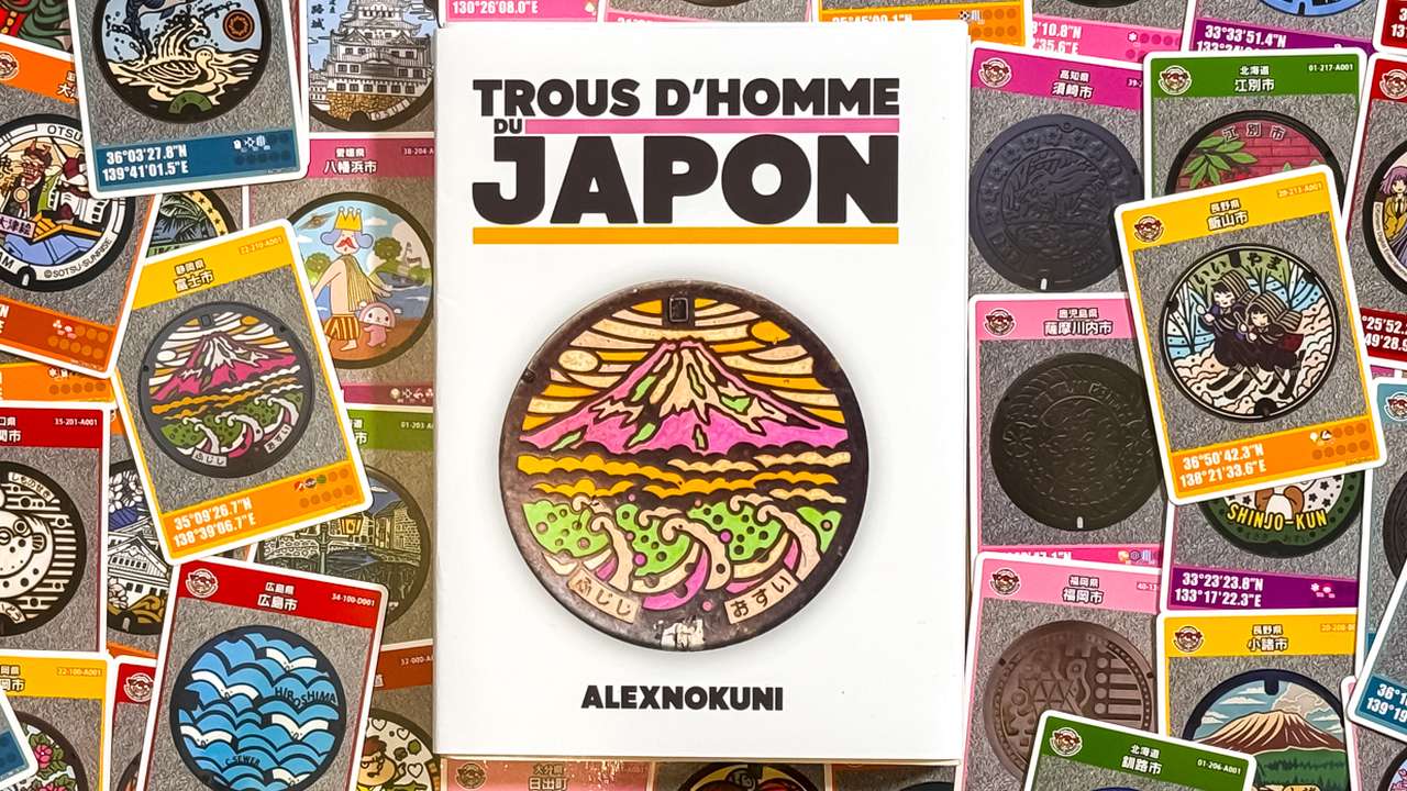 LES PLAQUES D'ÉGOUTS DU JAPON