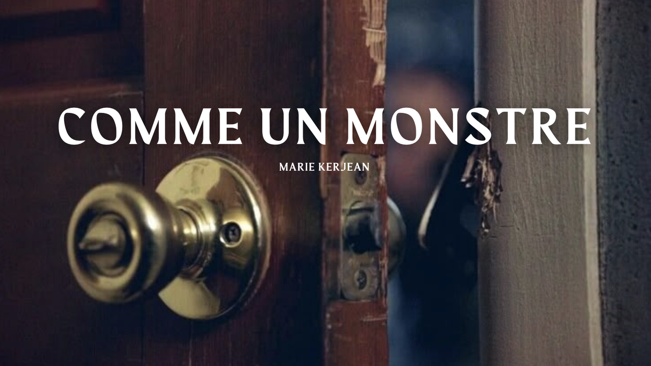 Comme un monstre - Ulule