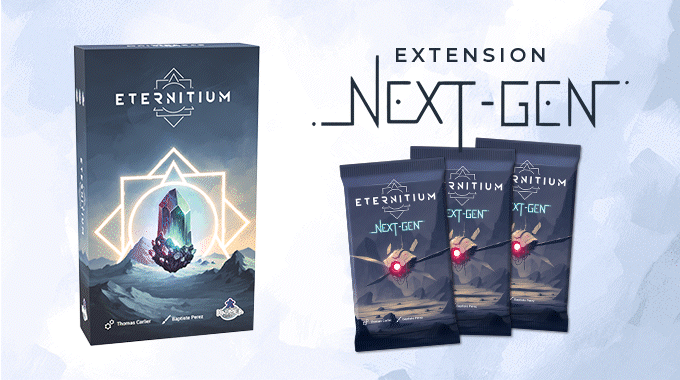 Eternitium & Extension Next Gen - Ulule