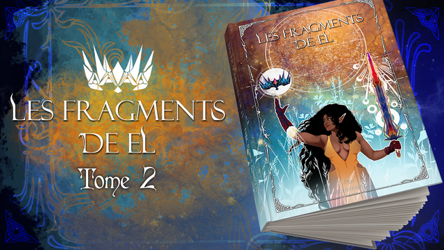 Les Fragments de El: Tome 2, édition Deluxe