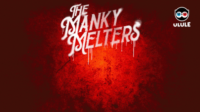 The Manky Melters - Participe à notre premier album