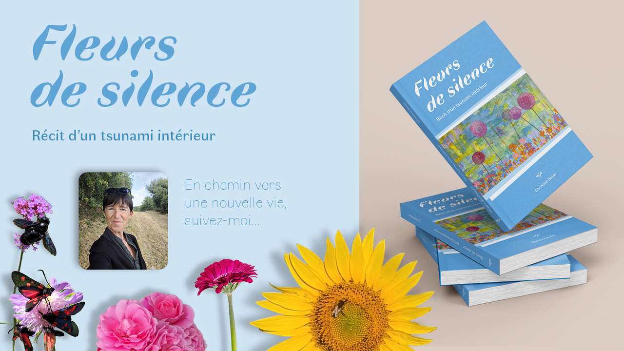 FLEURS DE SILENCE, récit d'un tsunami intérieur