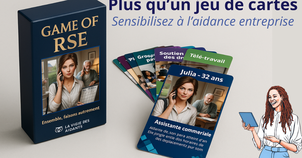 GAME of RSE - Comprendre et intégrer l'aidance en entreprise