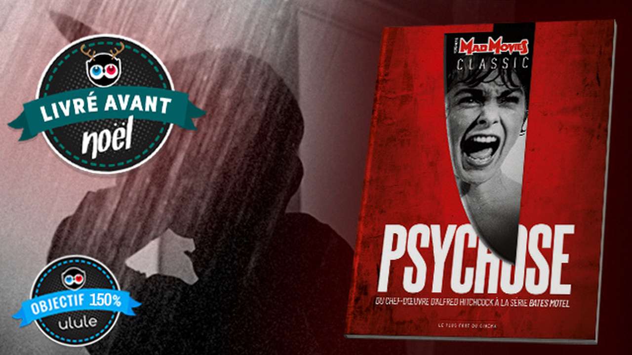 PSYCHOSE par Mad Movies - Ulule