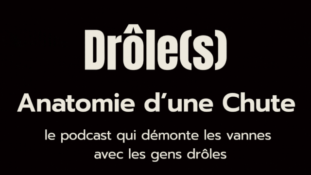 Soutenez Drôle(s) le podcast qui démonte les vannes - Ulule