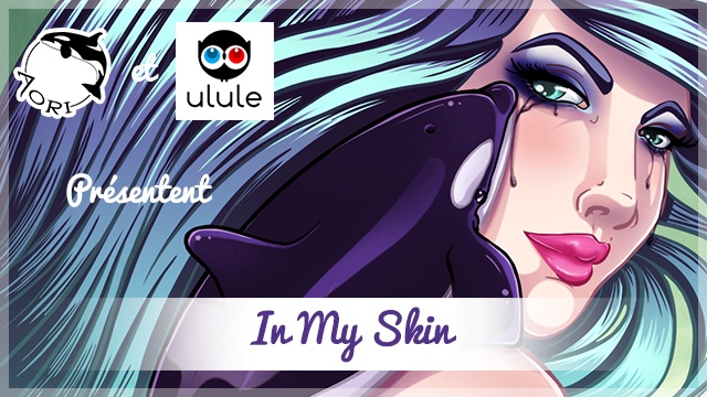 In My Skin - Ulule