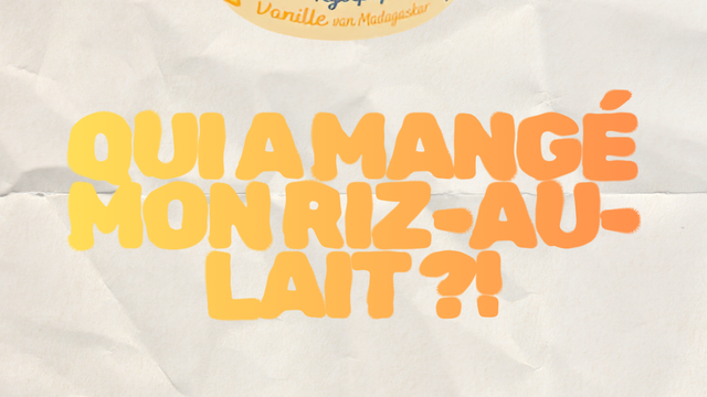 Qui a mangé mon Riz-au-laît ?! | Objectif : Faire le film - Ulule