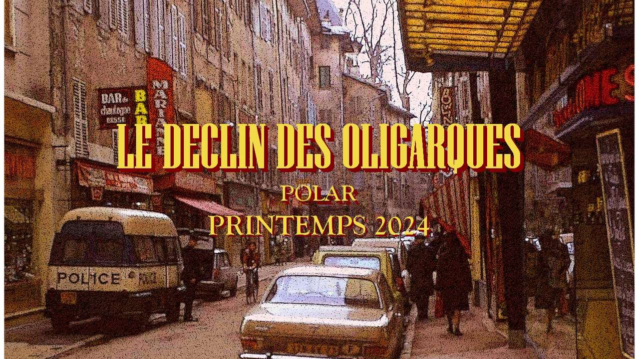 LE DECLIN DES OLIGARQUES - Ulule