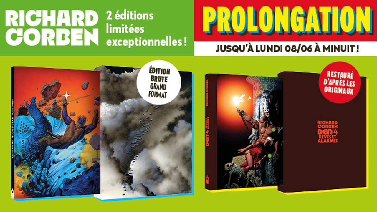 DEN 4 & BLOODSTAR : deux classiques de Richard CORBEN
