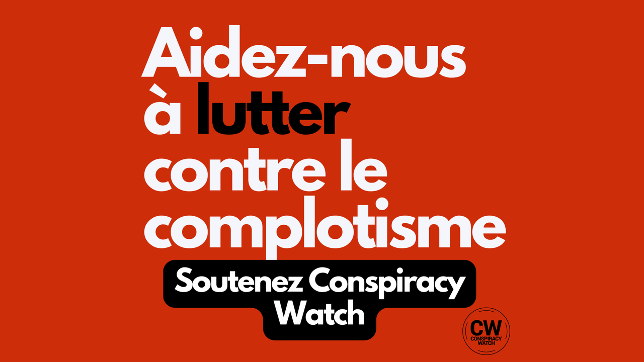 Conspiracy Watch a besoin de vous ! 🫵 - Ulule