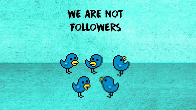 WE ARE NOT FOLLOWERS - Ulule