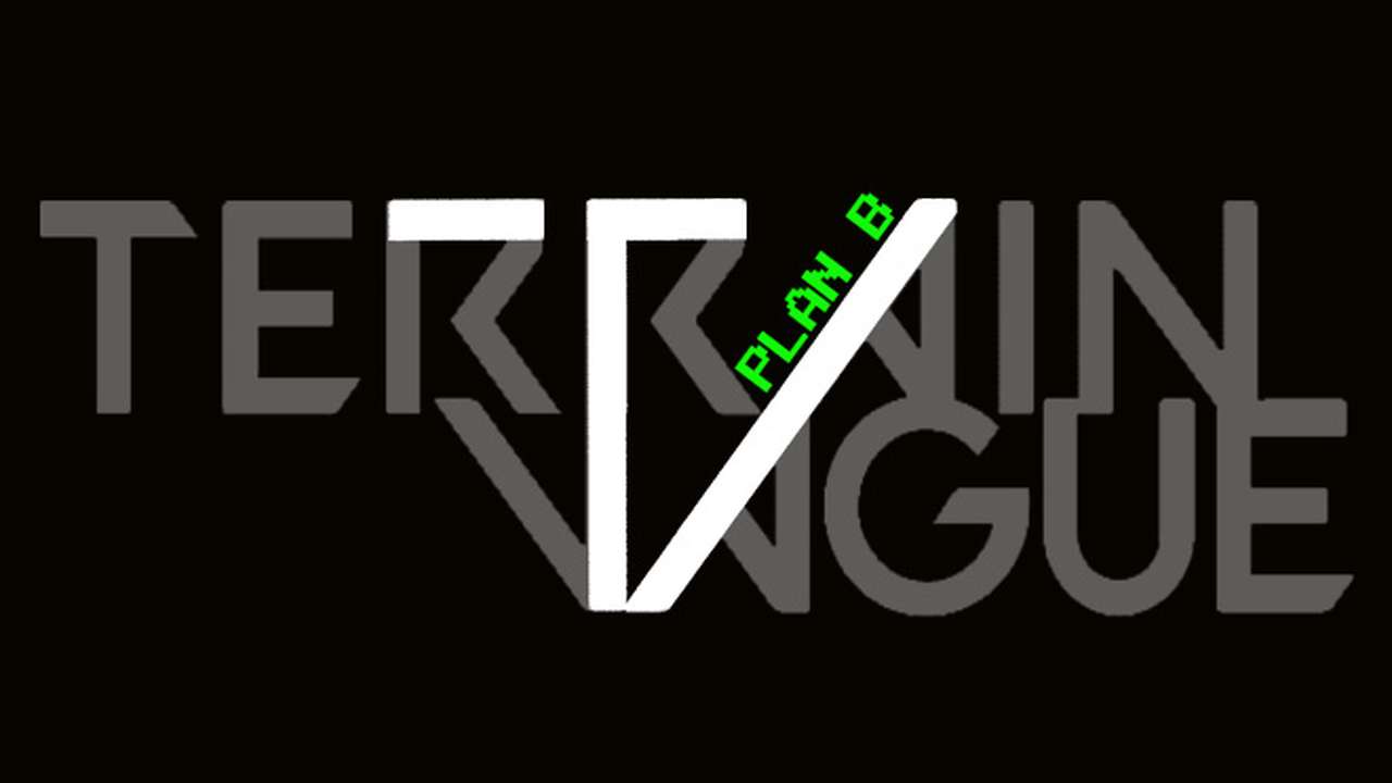 TERRAIN VAGUE, l'album : Plan B