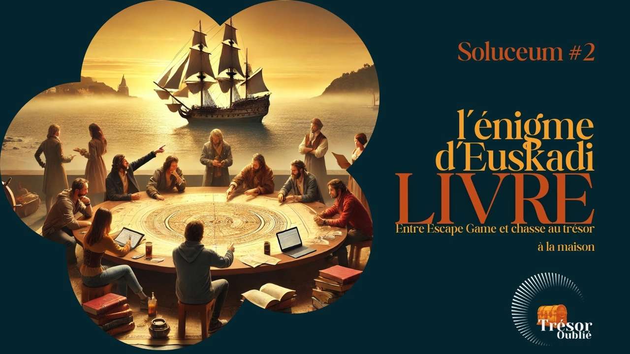Trésor Oublié : L’Énigme d’Euskadi
