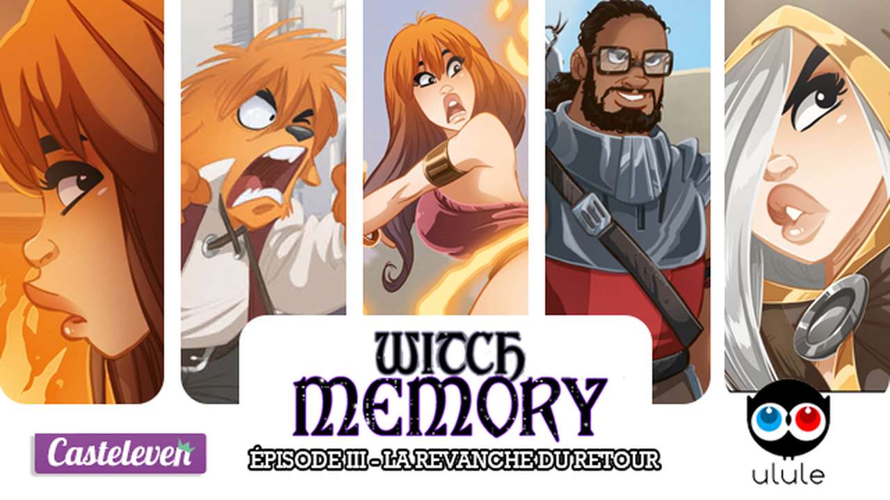 Witch Memory Episode III, la revanche du retour - Ulule