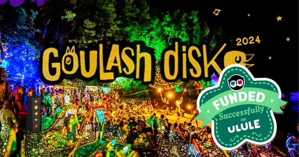 Goulash Disko Festival 2024 - Ulule