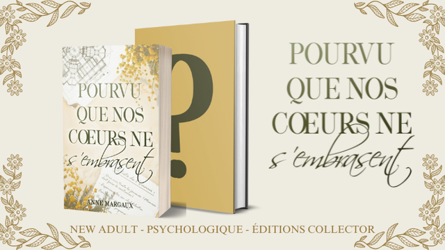 Pourvu Que Nos Cœurs Ne S’Embrasent - Édition collector