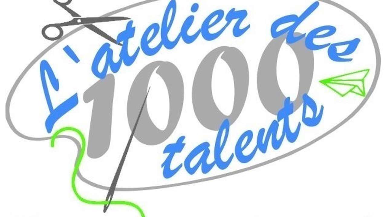 L’atelier des 1000 talents
