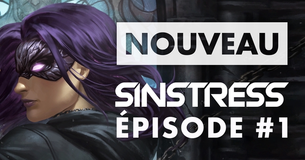Sinstress épisode 1 - Ulule