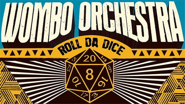 WOMBO ORCHESTRA : "ROLL DA DICE"
