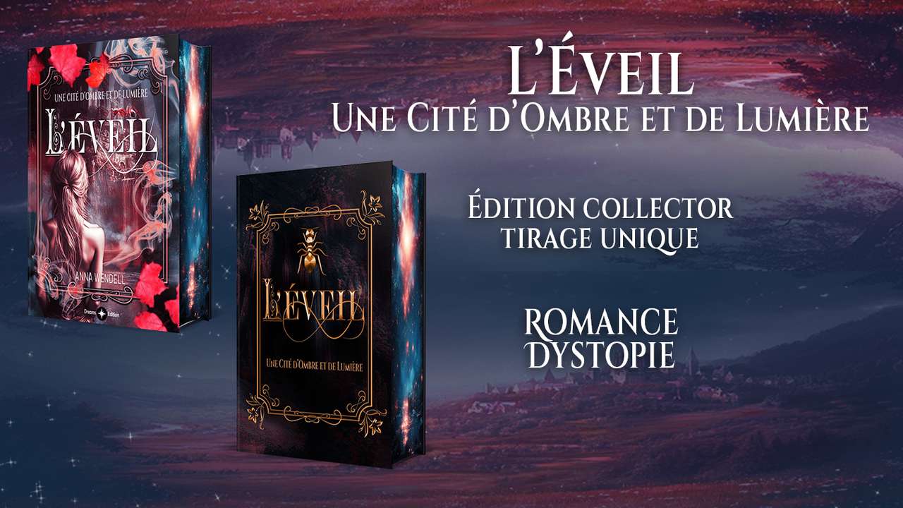 Édition collector - L'Éveil - Une Cité d'Ombre et de Lumière