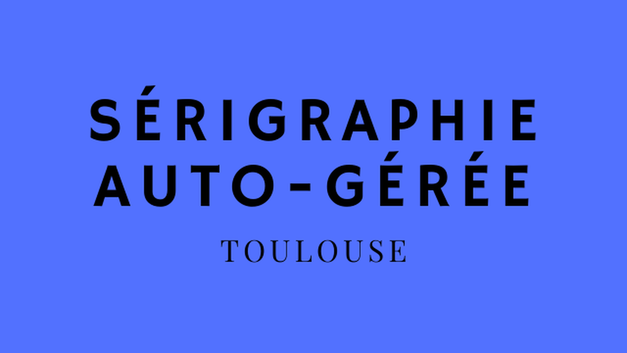 Sérigraphie auto-gérée