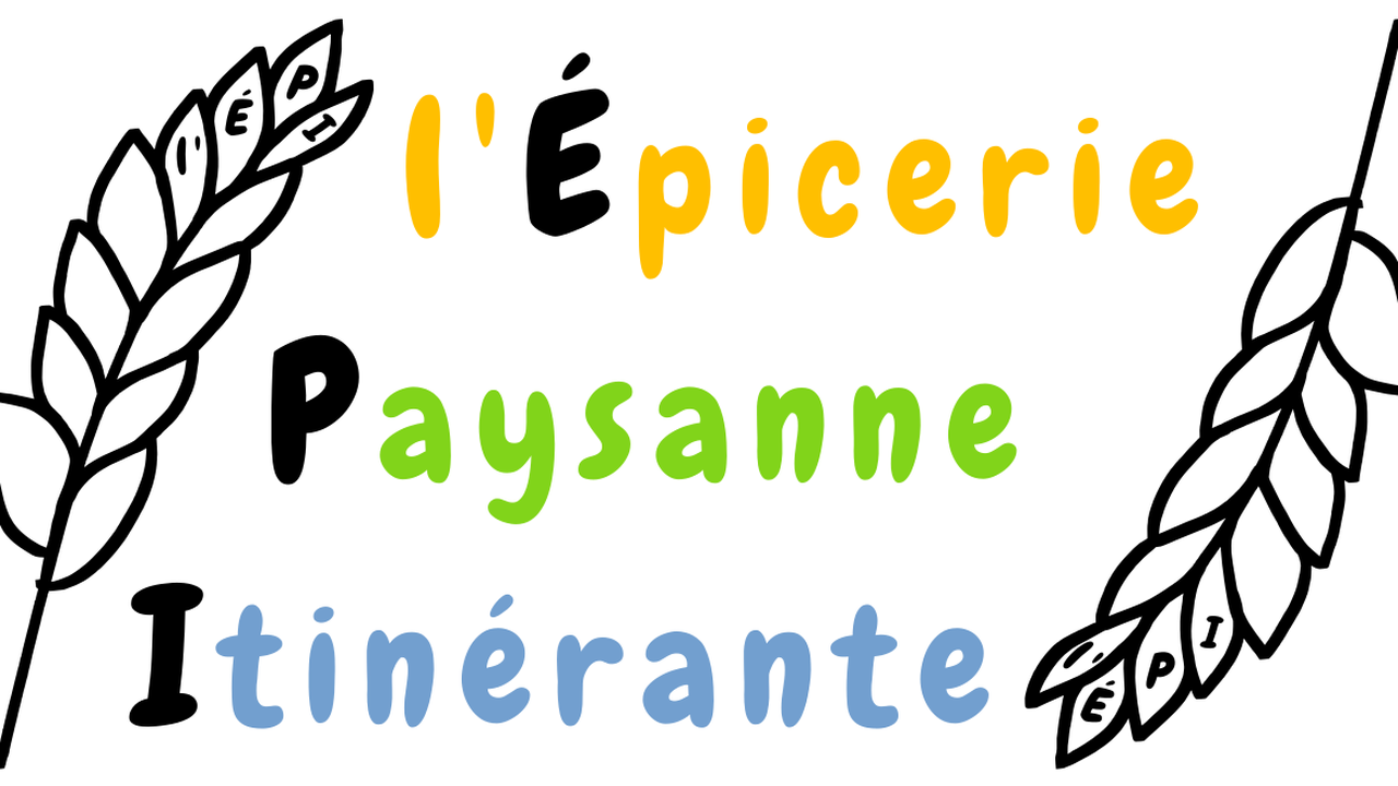 Faites rouler l’Épicerie Paysanne Itinérante ! - Ulule