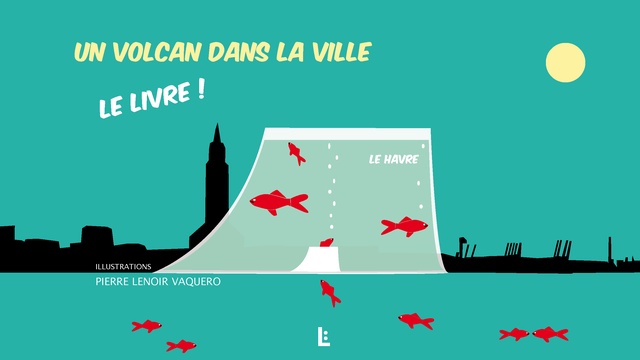 UN VOLCAN DANS LA VILLE