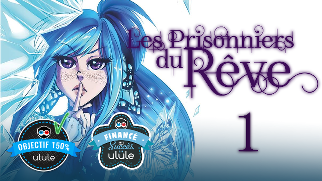 Les prisonniers du rêve, volume 1