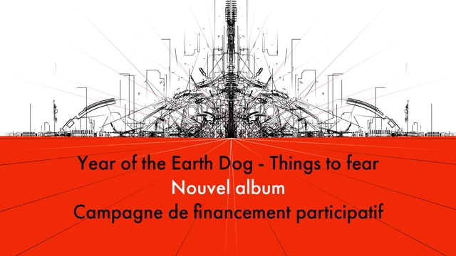 Things to Fear - Year of the Earth Dog