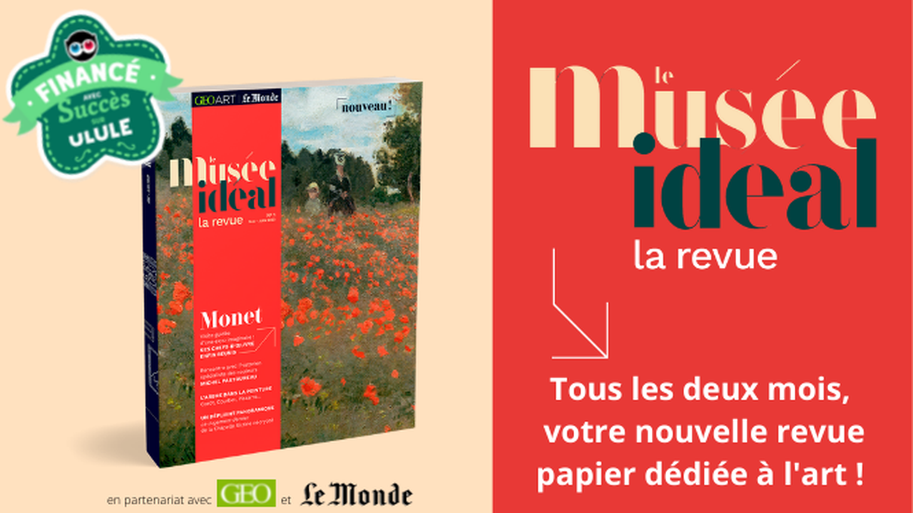 Le Musée idéal, la revue - Ulule