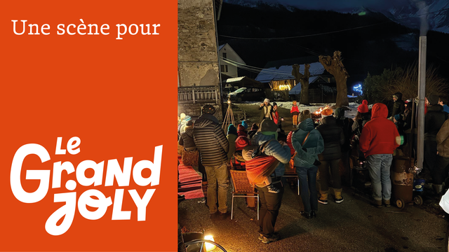 Une scène pour le Grand Joly