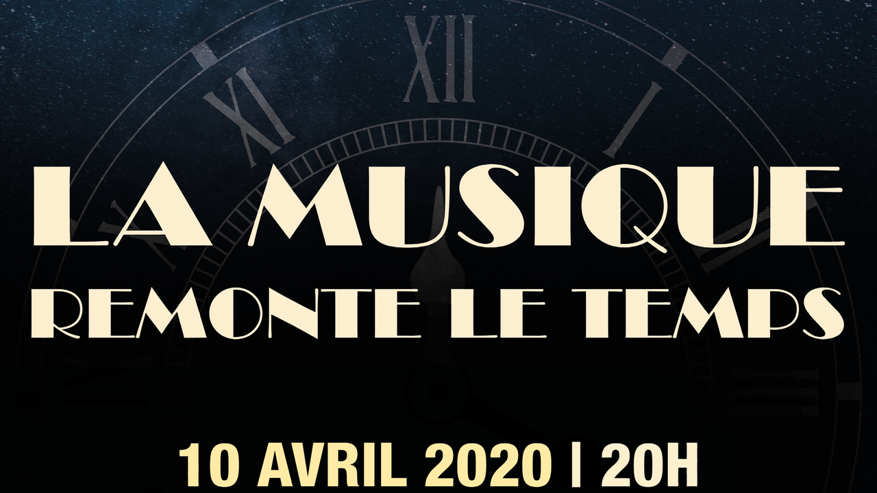 La musique remonte le temps - Ulule