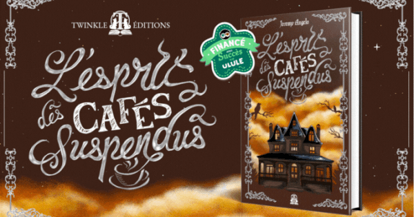 L'Esprit des cafés suspendus - Ulule