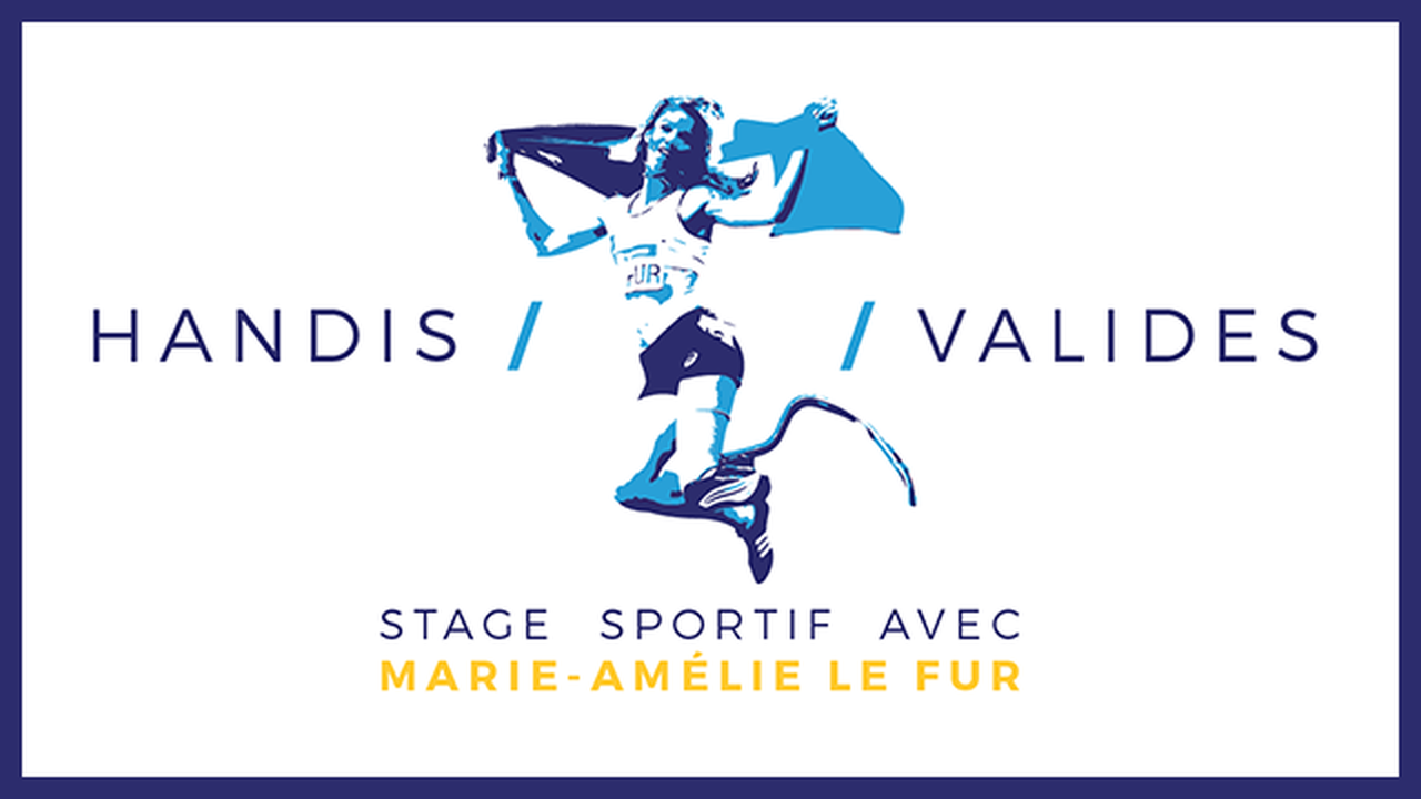 Stage Handi-Valide Marie-Amélie Le Fur - Ulule