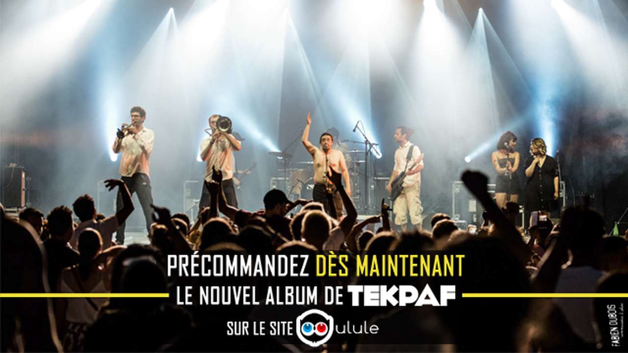 TEKPAF // NOUVEL ALBUM 2020 - Ulule
