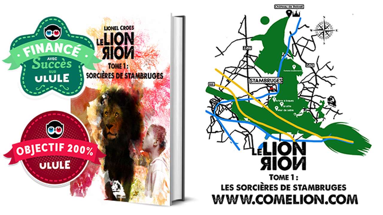 Le Lion Noir - Les Sorcières de Stambruges - Ulule