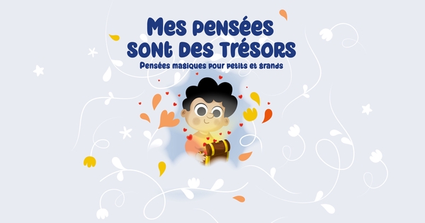 ORACLE BIEN-ÊTRE : MES PENSÉES SONT DES TRÉSORS